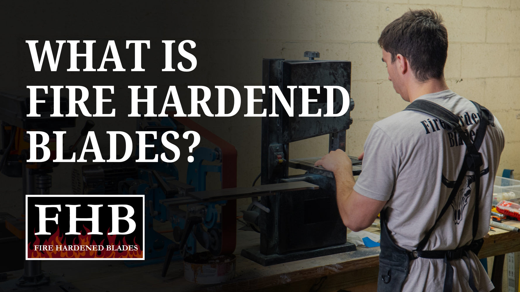 News – Fire Hardened Blades